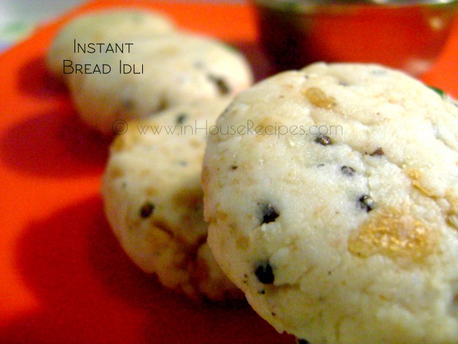Instant Bread Idli Recipe - Made with Ready Bread - inHouseRecipes
