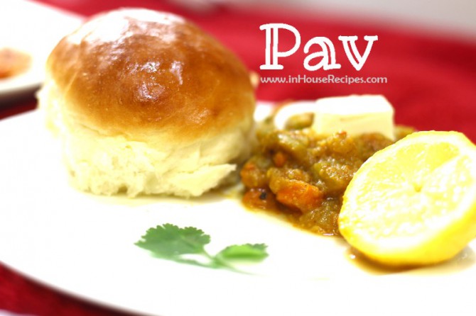 Pav Bread For Pav Bhaji Recipe or Dinner Rolls [Video] - inHouseRecipes