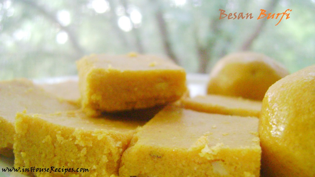 Besan Burfi Recipe - Sweet Dessert From India - inHouseRecipes